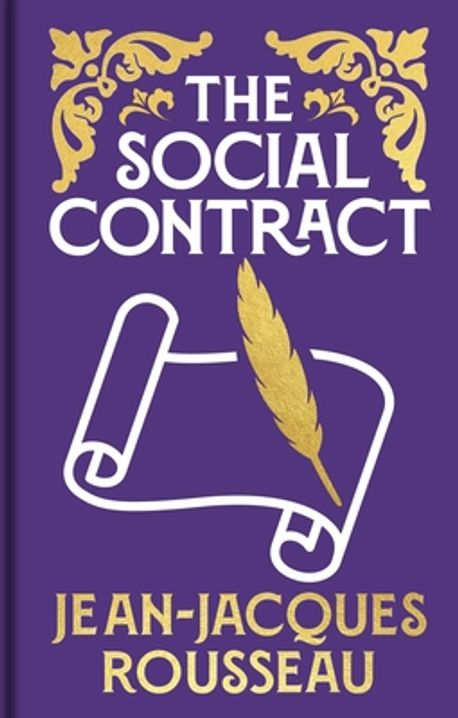The Social Contract | Rousseau, Jean-Jacques - 교보문고