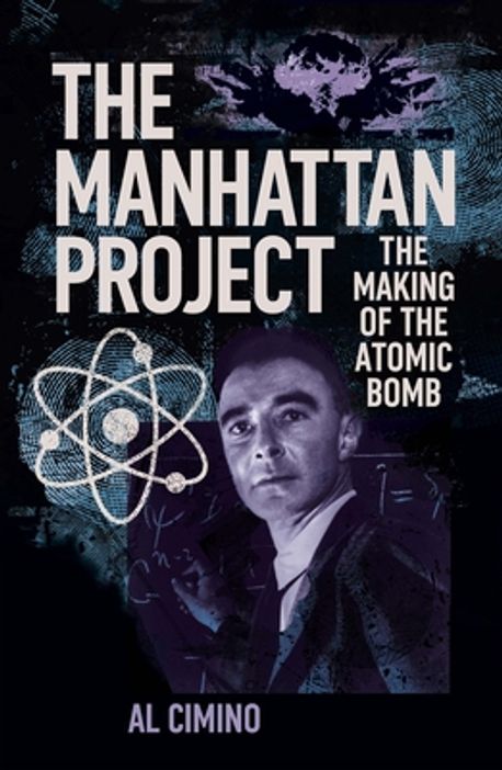 The Manhattan Project | Cimino, Al - 교보문고