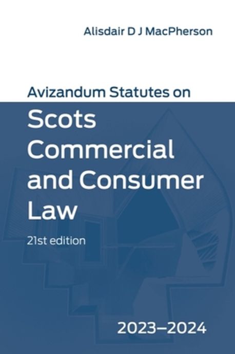 Avizandum Statutes on Scots Commercial and Consumer Law | MacPherson ...