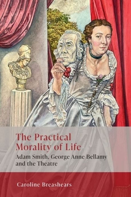 The Practical Morality of Life | Caroline (Professor of English, St ...