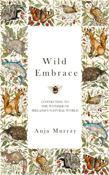 Wild Embrace | Anja Murray - 교보문고
