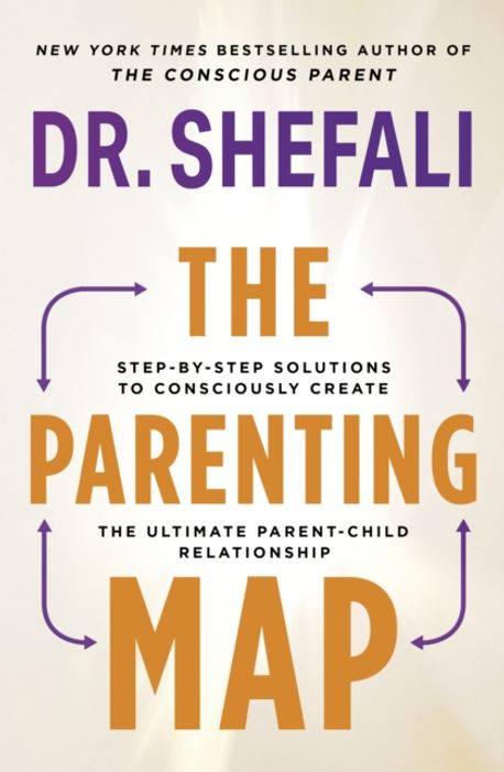 The Parenting Map | Shefali Tsabary - 교보문고
