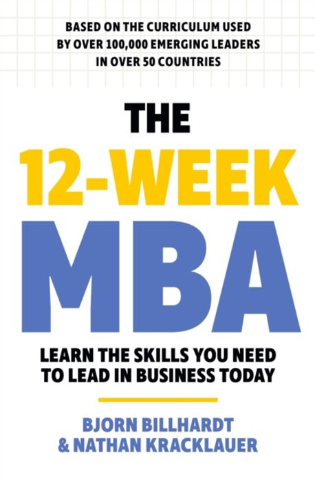 The 12 Week MBA | Bjorn Billhardt - 교보문고