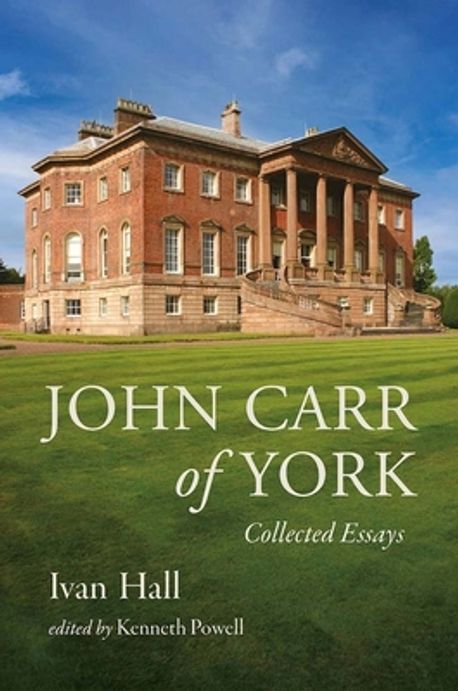 John Carr of York | Ivan Hall - 교보문고