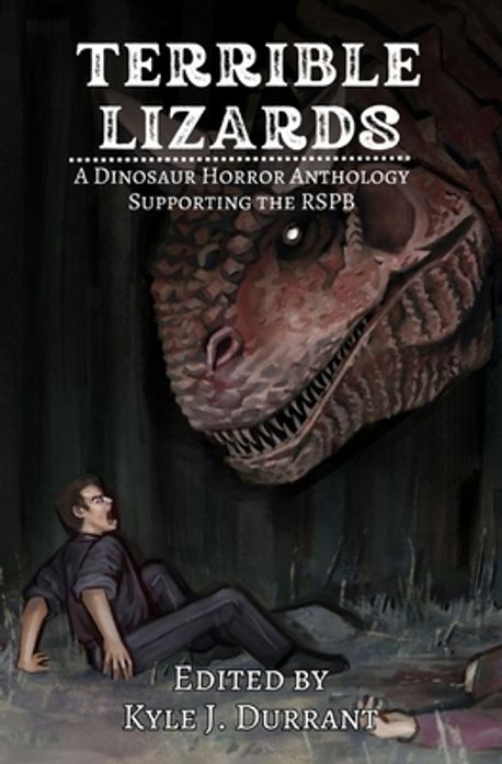 Terrible Lizards | Durrant, Kyle J. - 교보문고