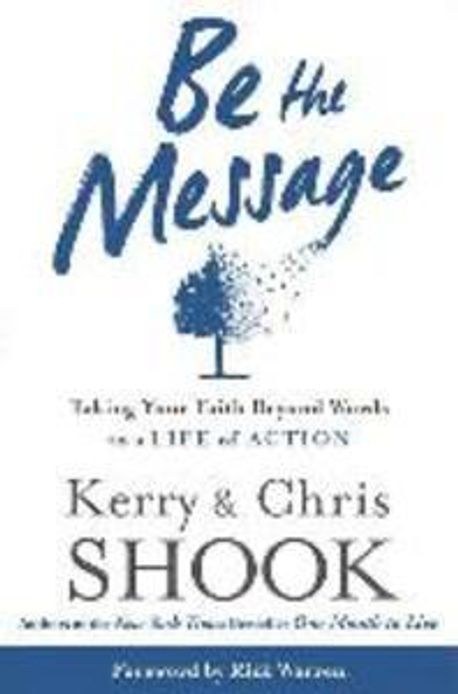 Be the Message | Waterbrook Press - 교보문고