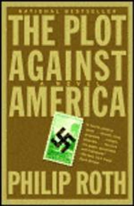 The Plot Against America (Vintage International) | Philip Roth - 교보문고