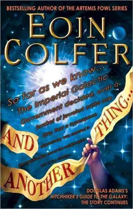 And Another Thing... | Eoin Colfer - 교보문고