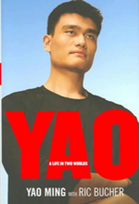 Yao | Ming, Yao/ BUCHER, RIC/ YAO, MING - 교보문고