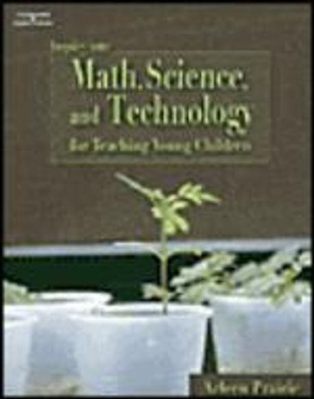 Inquiry Into Math, Science, and Technology For Young Children | Prairie, Arleen/ Buckleitner ...