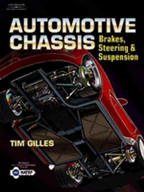 Automotive Chassis : Brakes, Suspension, and Steering | Gilles, Tim - 교보문고