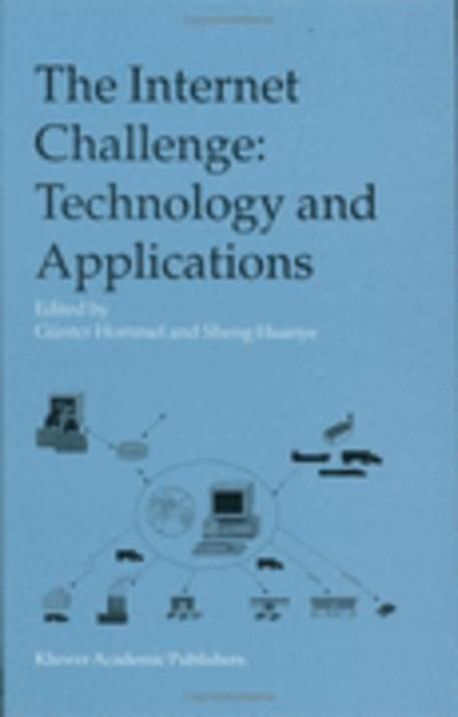 The Internet Challenge Technology and Applications | Hommel, Gunter ...