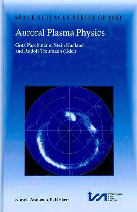 Auroral Plasma Physics | Paschmann, Gotz (EDT)/ Treumann, Rudolf A ...