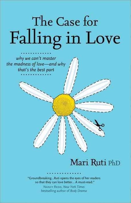 The Case for Falling in Love | Ruti, Mari - 교보문고