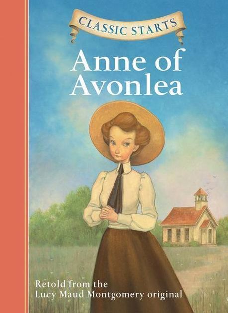 Anne of Avonlea | Olmstead, Kathleen (RTL)/ Andreasen, Dan (ILT) - 교보문고