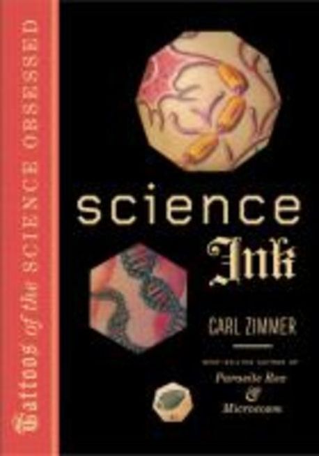 Science Ink | Zimmer, Carl - 교보문고
