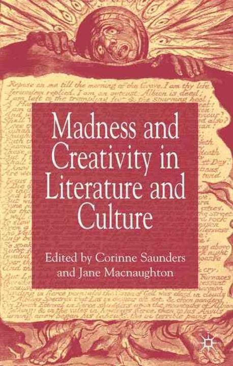 Madness And Creativity In Literature And Culture | Saunders, Corinne ...