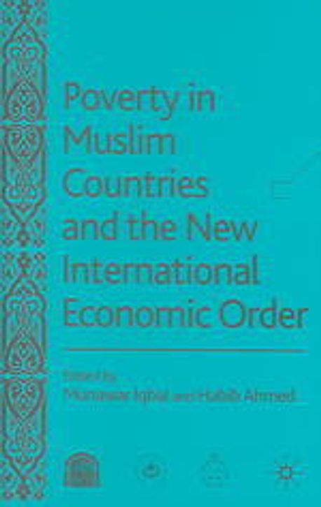 Poverty In Muslim Countries And The New International Economic Order ...