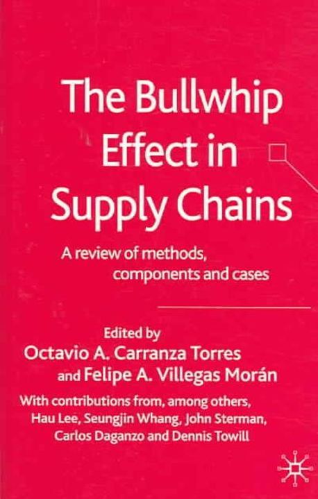 The Bullwhip Effect in Supply Chains | Torres, Octavio A. Carranza - 교보문고