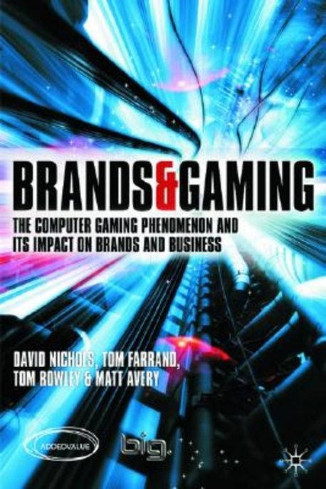 Brands & Gaming | Nichols, David (EDT)/ Farrand, Tom/ Rowley, Tom/ A - 교보문고