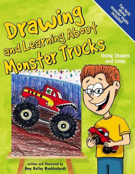 Drawing And Learning About Monster Trucks | Muehlenhardt, Amy Bailey ...