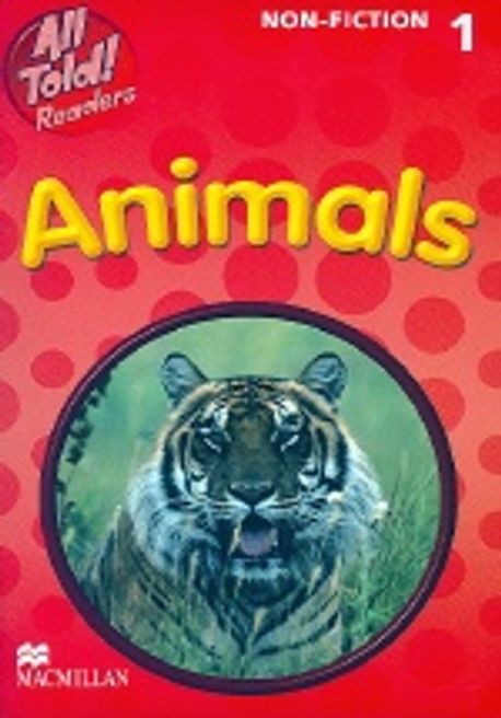 All Told Readers Animals:Non-Fiction 1 | Davies, P. A. - 교보문고