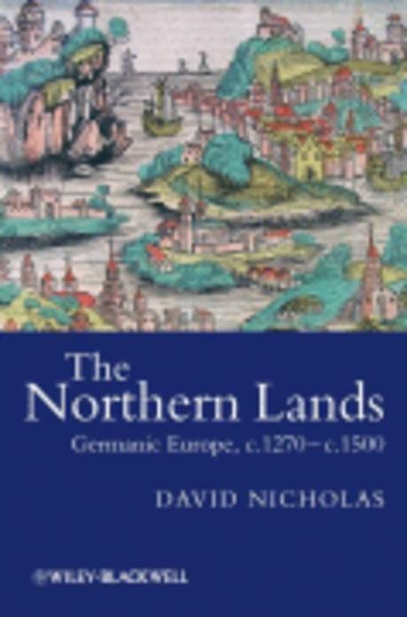 The Northern Lands | Nicholas, David - 교보문고