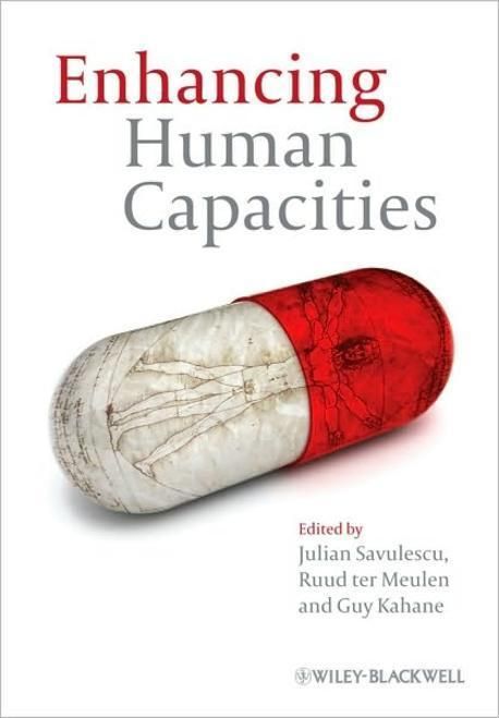 Enhancing Human Capacities | Savulescu - 교보문고