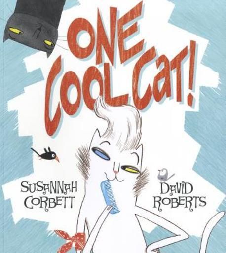 One Cool Cat! | Corbett, Susannah - 교보문고