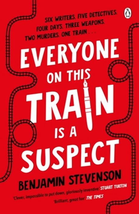 Everyone On This Train Is A Suspect | Benjamin Stevenson - 교보문고