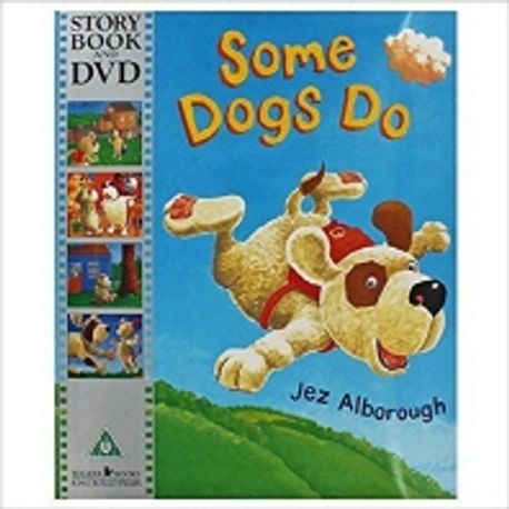 Some Dogs Do | Jez Alborough - 교보문고