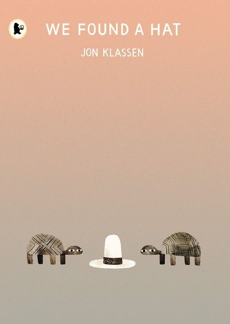 We Found a Hat | Jon Klassen - 교보문고