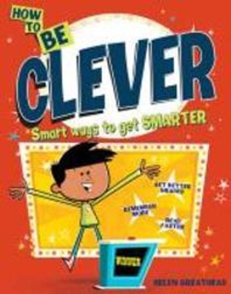 How to Be Clever. by Helen Greathead | Helen Greathead - 교보문고