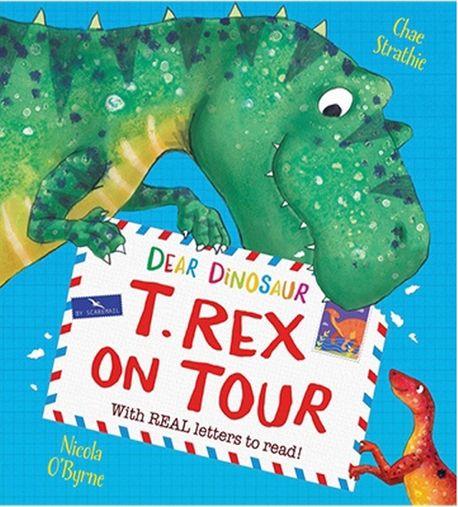 Dear Dinosaur : T. Rex on Tour | Chae Strathie - 교보문고