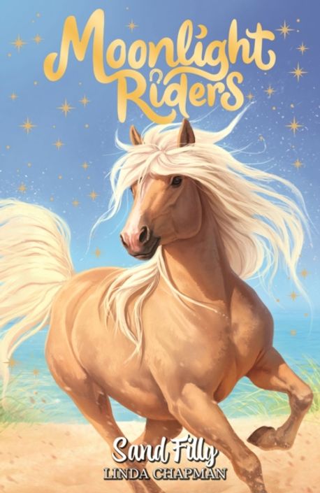 Moonlight Riders: Sand Filly | Linda Chapman - 교보문고