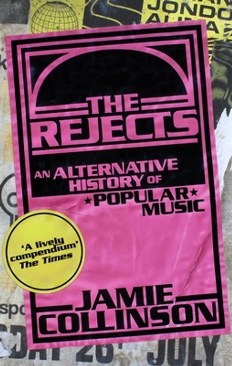 The Rejects | Jamie Collinson - 교보문고