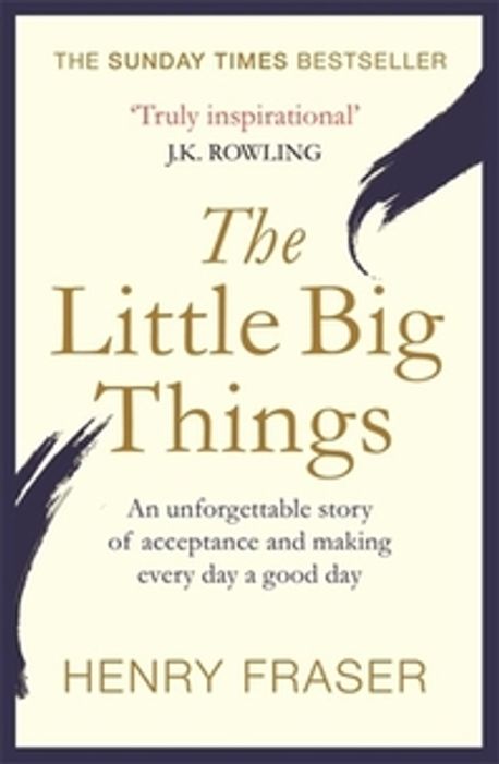The Little Big Things | Fraser, Henry - 교보문고