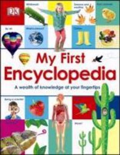 My First Encyclopedia | Dorling Kindersley Ltd - 교보문고