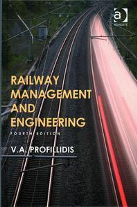 Railway Management and Engineering | Profillidis, V. A. - 교보문고