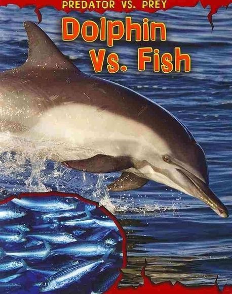 Dolphin vs. Fish | Meinking, Mary - 교보문고