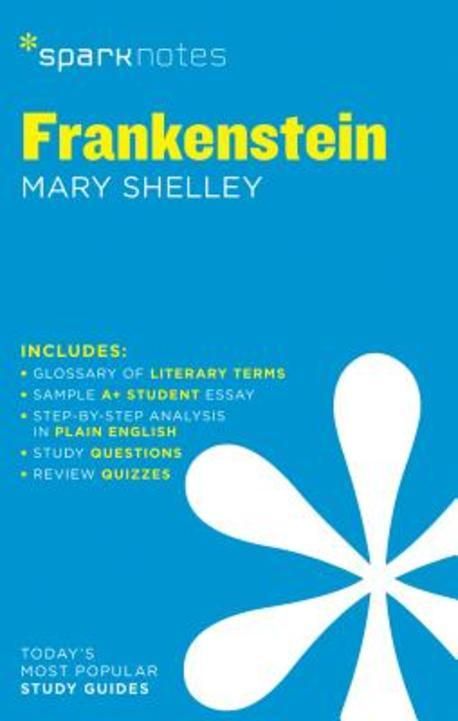 Frankenstein Sparknotes Literature Guide | SparkNotes Editors - 교보문고