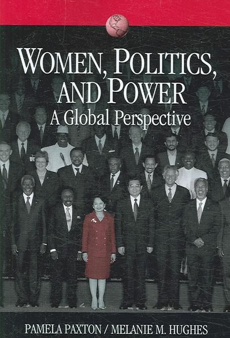 Women, Politics, And Power | Paxton, Pamela/ Hughes, Melanie M. - 교보문고