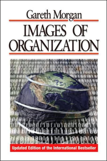 Images of Organization | Morgan, Gareth - 교보문고