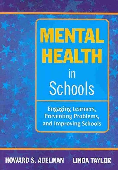 Mental Health in Schools :Engaging Learners, Preventing Prob | Dr ...