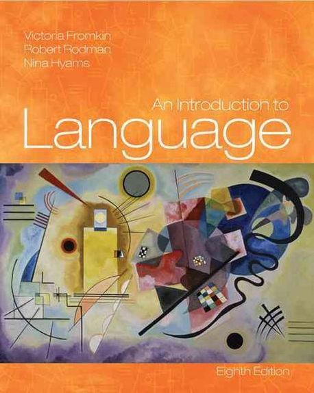 Introduction to Language, 8/e | Fromkin, Victoria/ Rodman, Robert ...