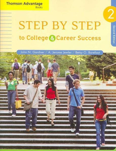Step by Step to College And Career Success | Gardner, John N./ Jewler ...