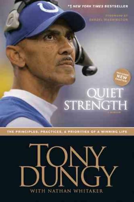 Quiet Strength | Dungy, Tony/ Whitaker, Nathan - 교보문고
