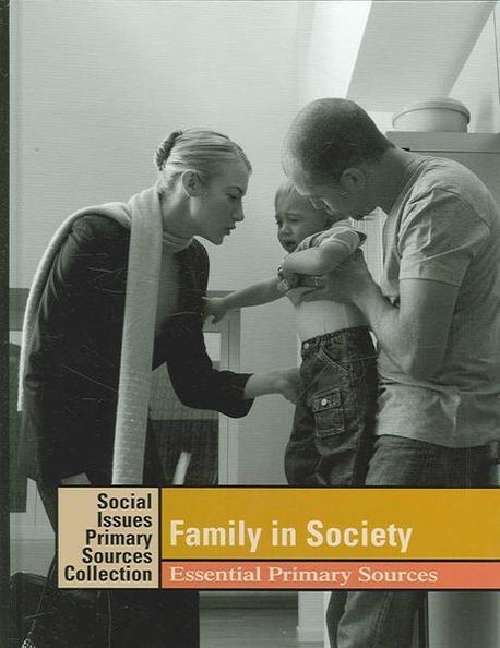 Essential Primary Sources : Family in Society | Lerner, K. Lee (EDT ...