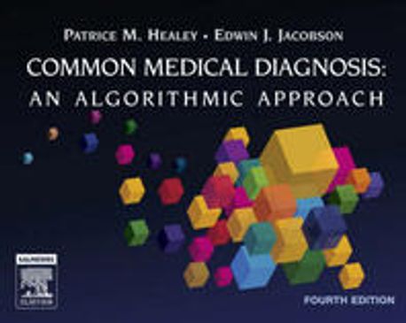 Common Medical Diagnoses, 4/e : An Algorithmic Approach | Healey ...