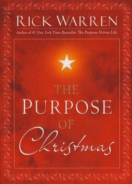 The Purpose of Christmas | Warren, Rick - 교보문고